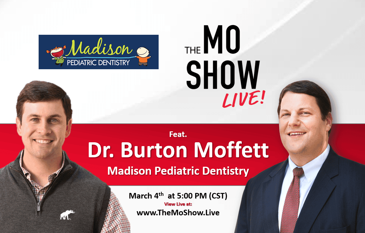 Mo Show Live with Madison Pediatric Dentistry | Dr. Burton Moffett