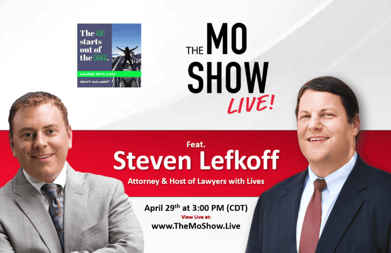 Mo Show Live with Steven Lefkoff | Martinson & Beason, P.C.